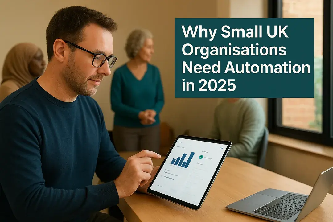 Why Small UK Organisations Need Automation in 2025